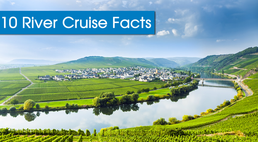 10 Facts About River Cruising